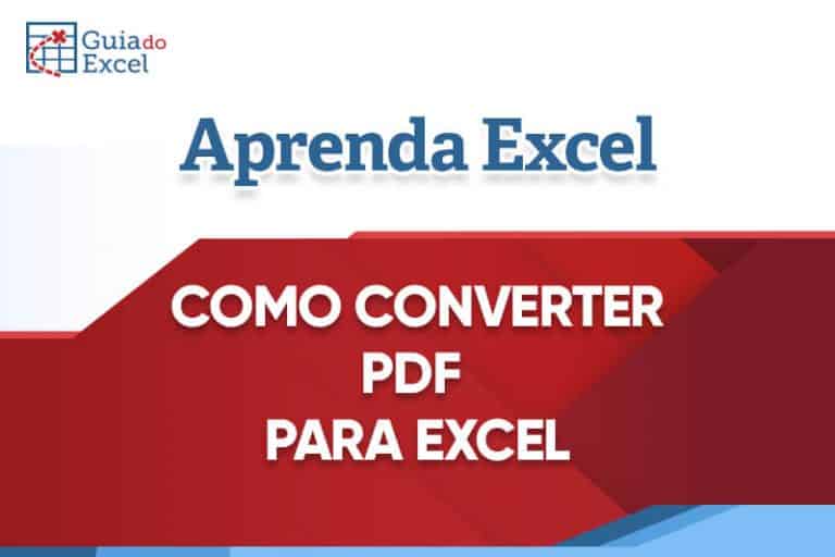 PDF para Excel - Como Converter PDF para Excel - Guia do Excel