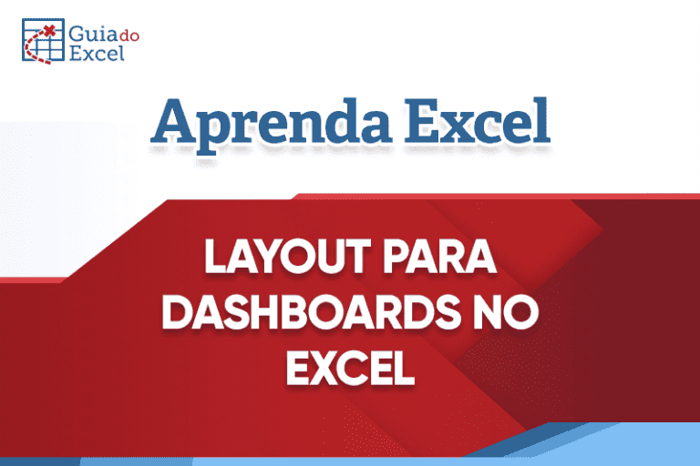 Como criar o Layout do Dashboard no Excel - Guia do Excel