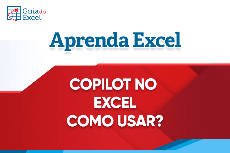 Como Usar COPILOT no Excel - Guia do Excel