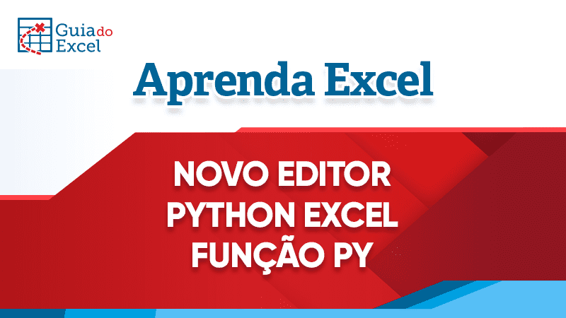 Editor Python No Excel Função Py No Excel Guia Do Excel