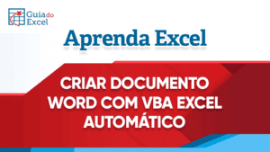 Criar Documentos no Word com VBA no Excel: Passo-a-passo - Guia do Excel